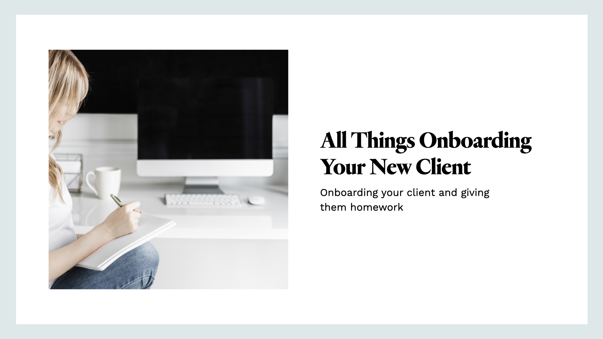 Onboarding Your New Client | Process Street