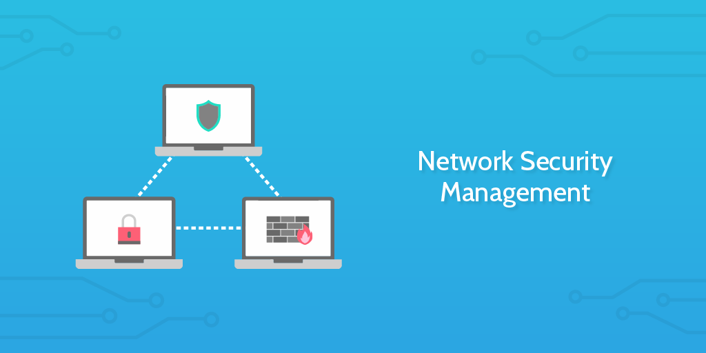 Network Security Management Process Street
